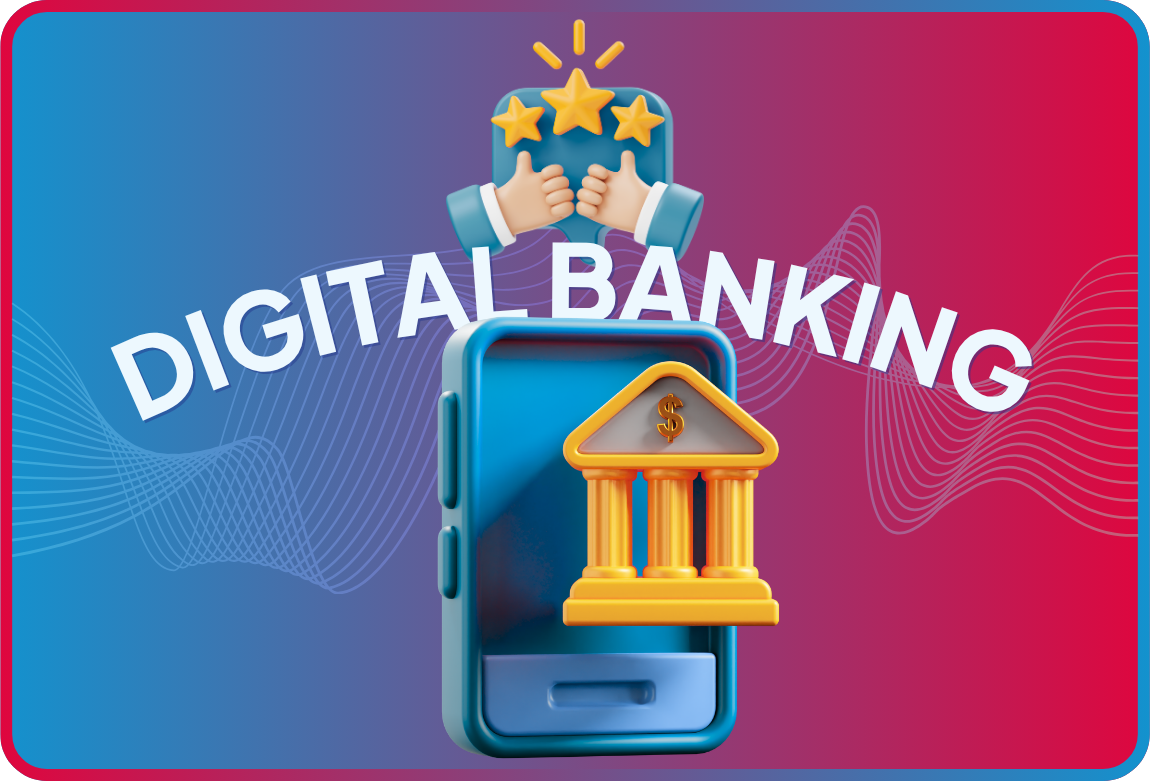 Experiences and Future Perspectives in Digital Banking